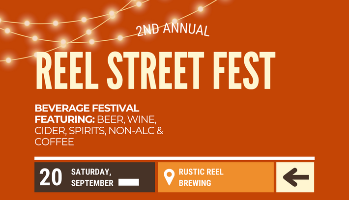 A REEL STREET FEST – RUSTIC REEL BREWING COMPANY